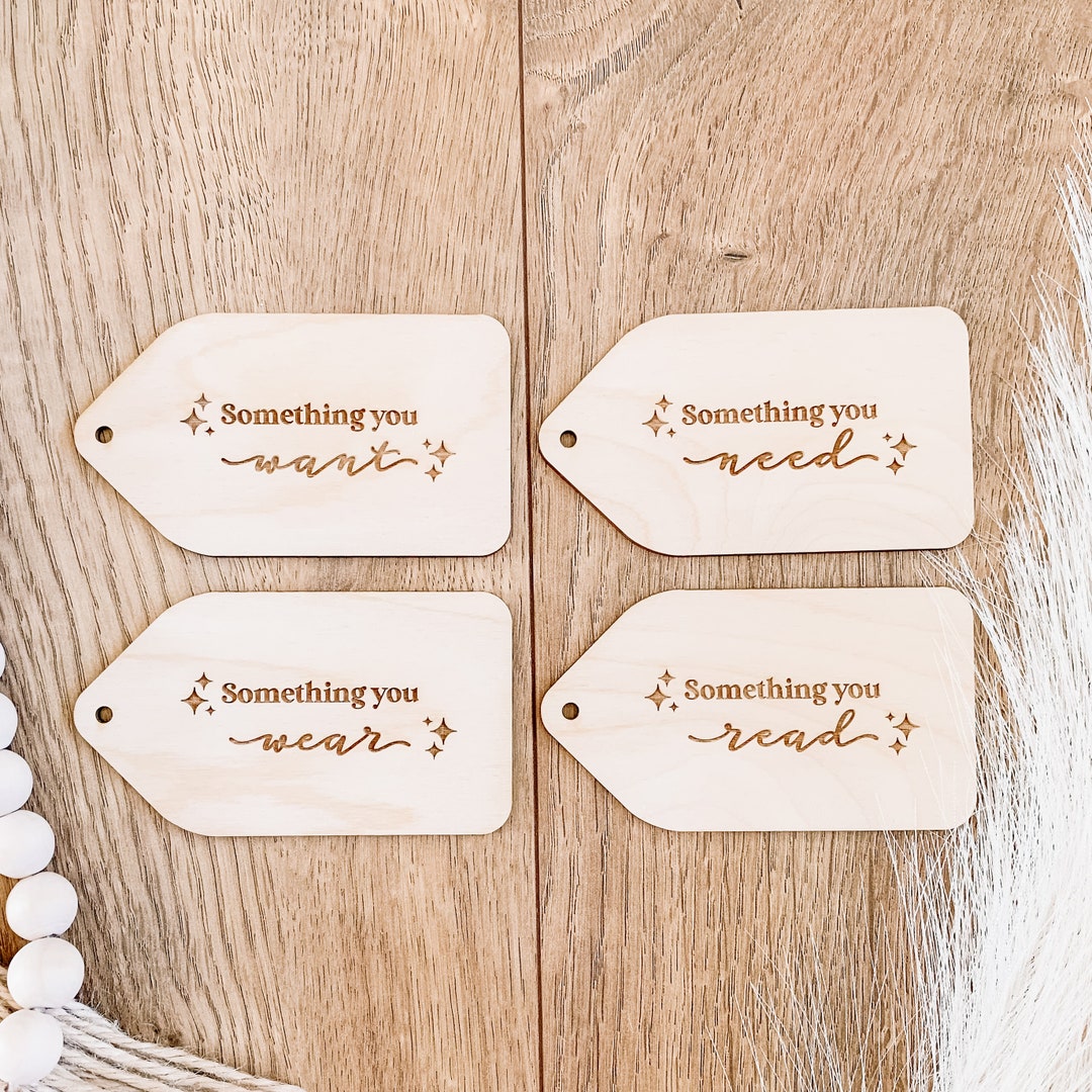 4 Gift Rule Wood Gift Tags | Something You Want, Wear, Read, Need ...