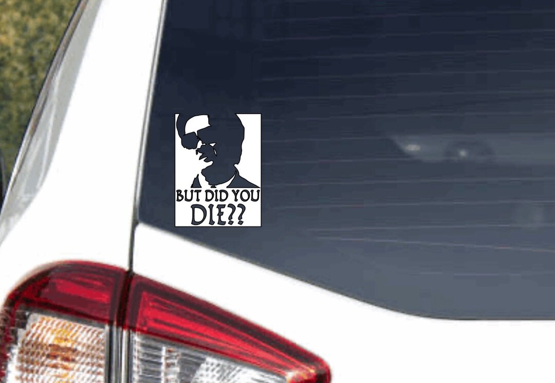Hangover 2 “but Did You Die?” Mr. Chow - Vinyl Decal - Etsy