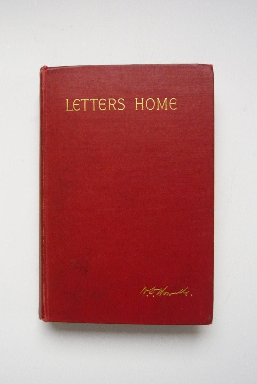 Antique Book - Letters Home by W.D. Howells - First Edition - Etsy