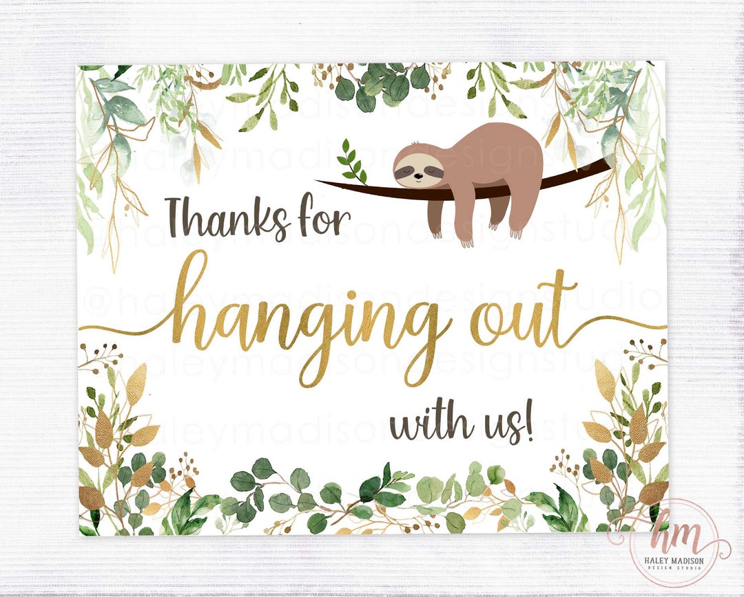Sloth Thanks for Hanging Out Baby Shower Sign Size 8x10 Printable File ...