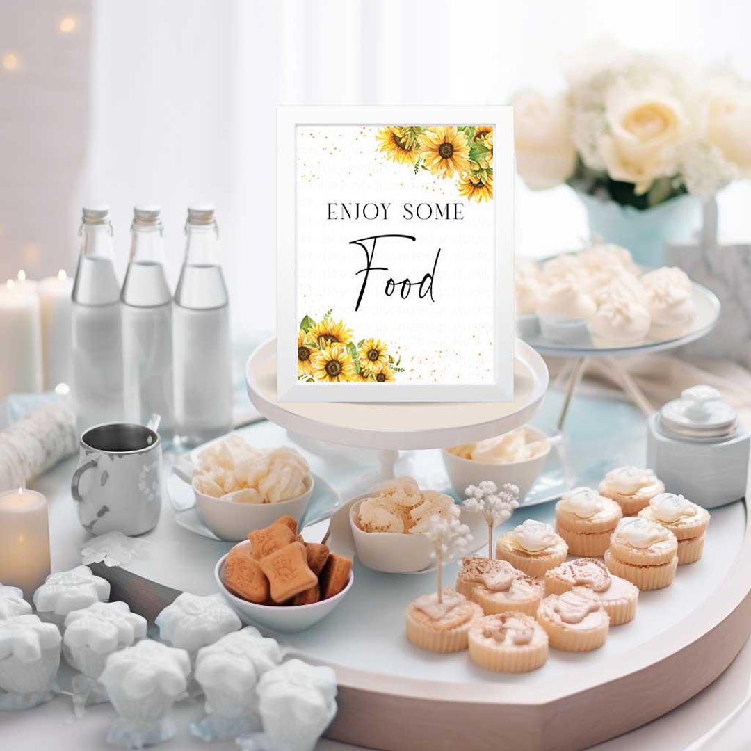 PRINTABLE Sunflowers Food Table Sign 8x10, Sunflower Baby Shower Sign ...