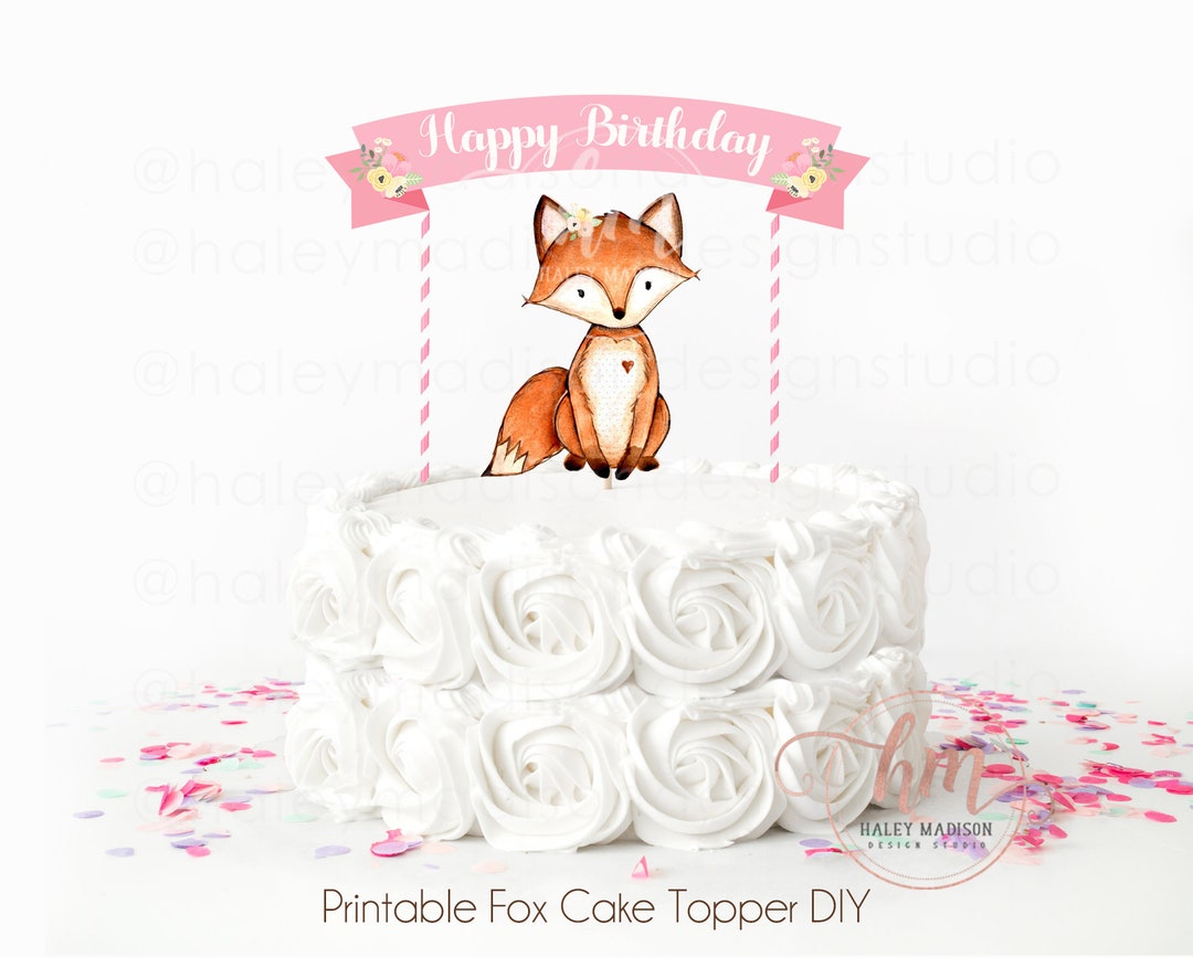 PRINTABLE Fox Birthday Cake Topper, Woodland Birthday Cake Topper, Girl ...