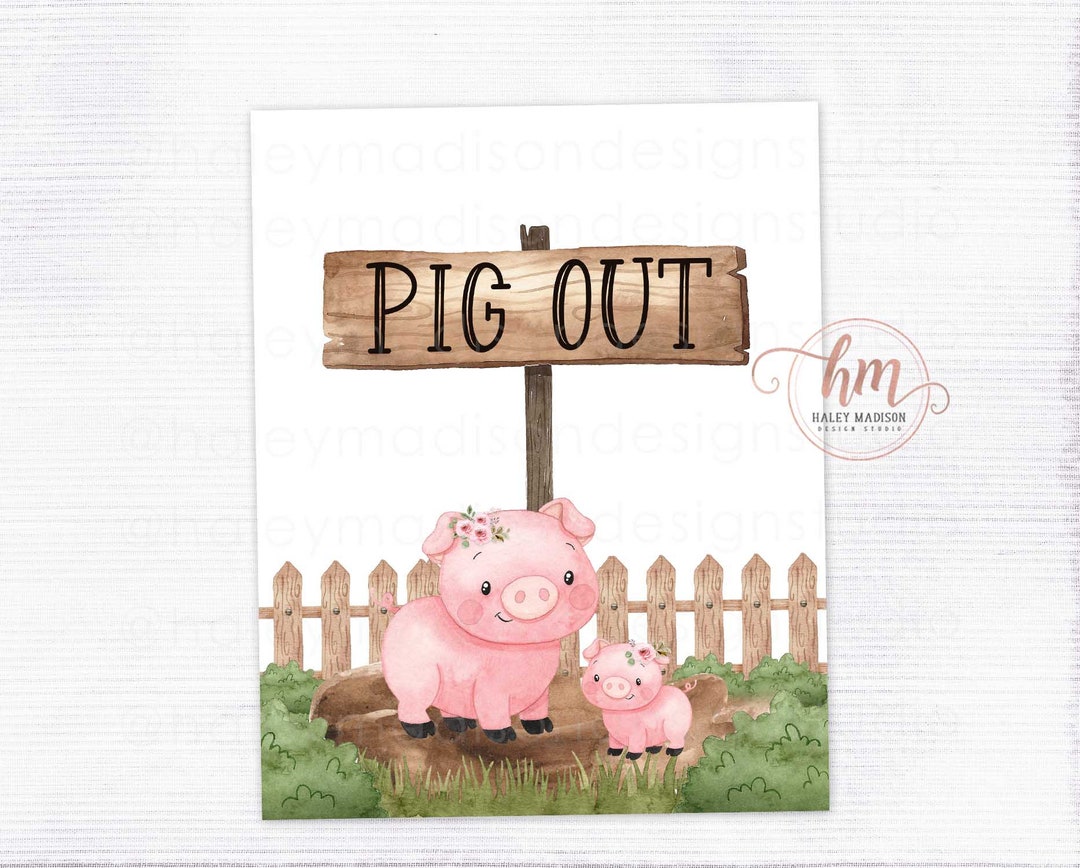 Floral Farm Pig Out Sign Farm Animals Birthday Table Sign - Etsy
