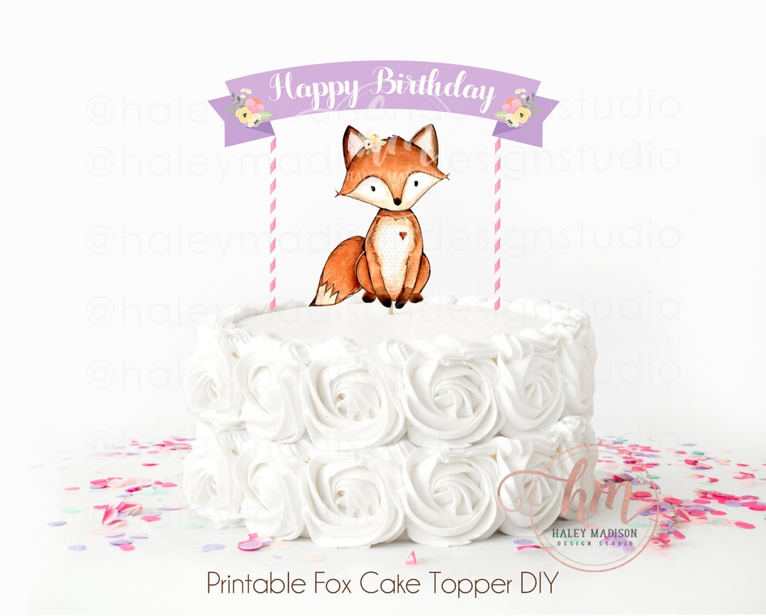 PRINTABLE Fox Birthday Cake Topper, Woodland Birthday Cake Topper, Girl ...