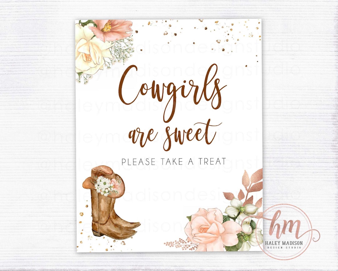 Floral Cowgirls Baby Shower Sign, Cowgirls Are Sweet Please Take a ...