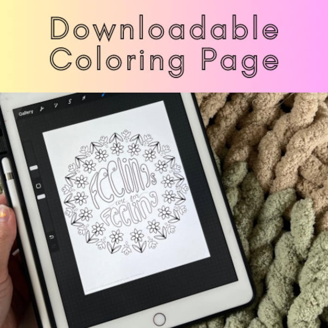Downloadable Coloring Page Feelings Are for Feeling Self Care Coloring ...