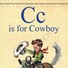 C is for Cowboy Buckaroo - 12x18 Print - Etsy