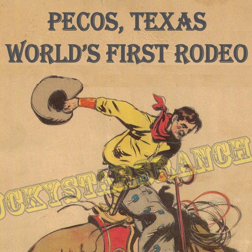 Pecos Texas Wordl's First Rodeo Vintage Rodeo Print - Etsy