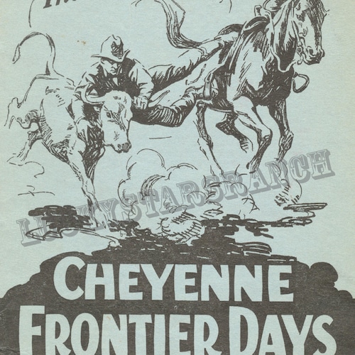 Cowboy Print Cheyenne Rodeo 1940 the Daddy of Em All - Etsy