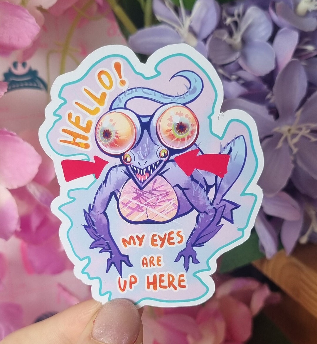 DS1 Basilisk- My Eyes Are up Here Sticker (matte) - Etsy