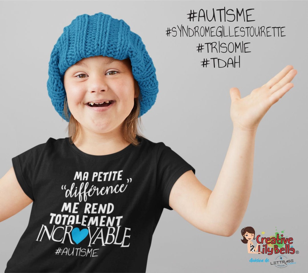 T-shirt autisme, tourette, tdah, trisomie ts4522 t-shirt humour drôle ...