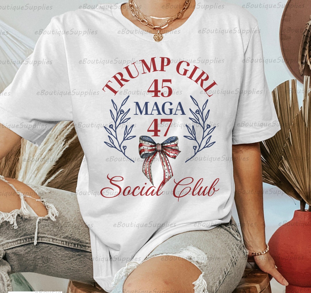 Trump Girl Maga Shirt, Make American Great Again Trump Shirt, Coquette ...
