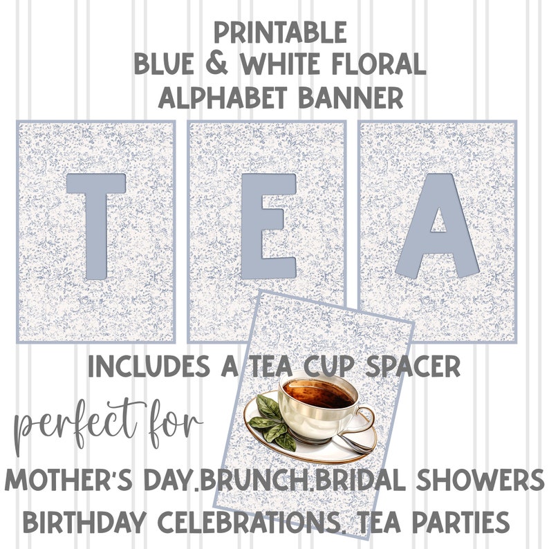 Blue and White Floral Alphabet Banner Tea Party Banner Printable ...