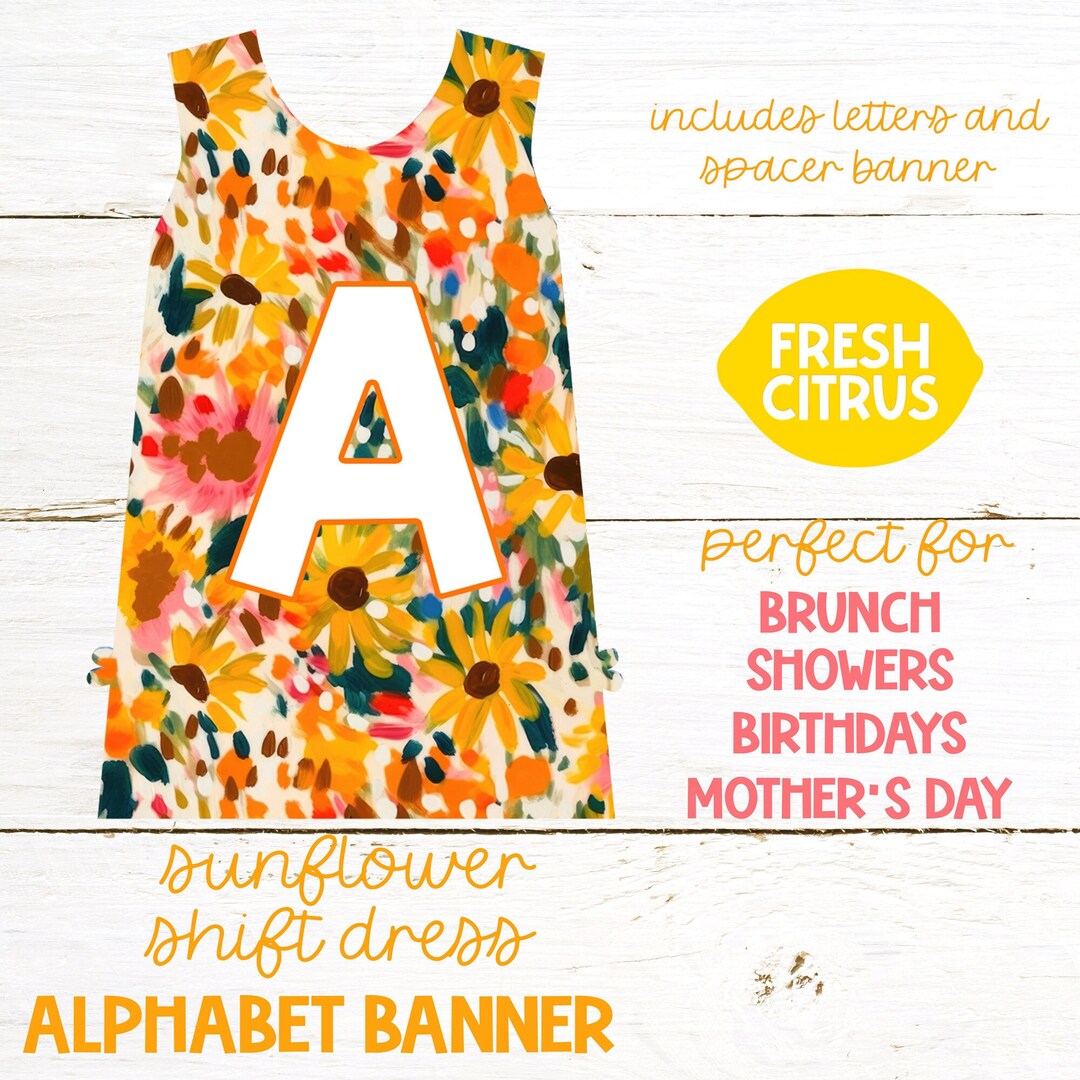 Sunflower Shift Dress Alphabet Banner Painted Flowers Printable Instant ...