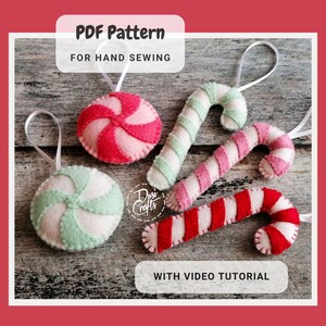 Felt Christmas Candy Ornaments PDF Tutorial & Pattern for Hand Sewing ...