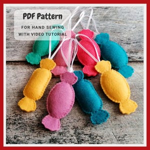 Felt Christmas Candy Ornaments PDF Tutorial & Pattern for Hand Sewing ...