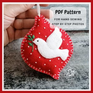 Felt Dove Christmas Ornament PDF Tutorial & Pattern for Hand Sewing ...