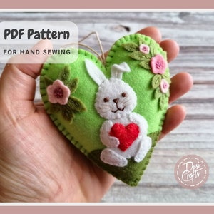 Felt Ornaments With Bunny for Easter and Valentines, PDF Tutorial ...