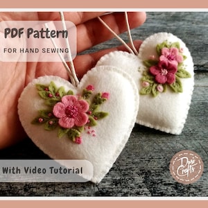 Felt Floral Love Heart Ornaments PDF Tutorial & Pattern for Hand Sewing ...