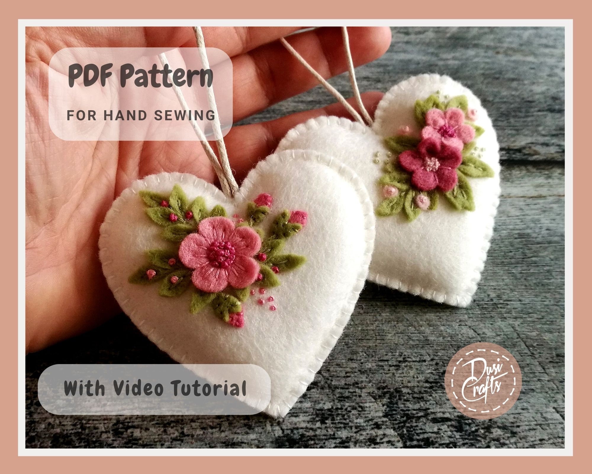 Felt Floral Love Heart Ornaments PDF Tutorial & Pattern for Hand Sewing ...