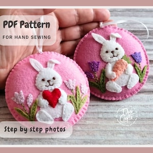 Felt Ornaments With Bunny for Easter and Valentines, PDF Tutorial ...