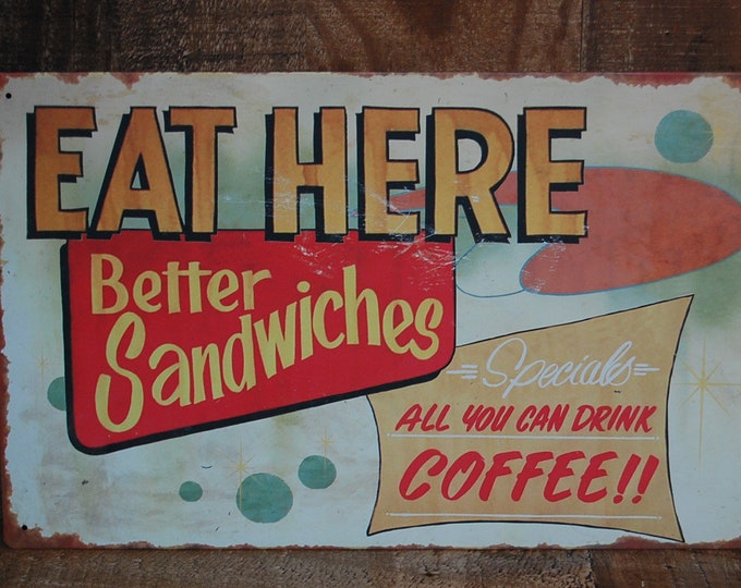 Vintage Reproduction Eat Here Food Sign, Coffee, Vintage Rest Stop Food ...