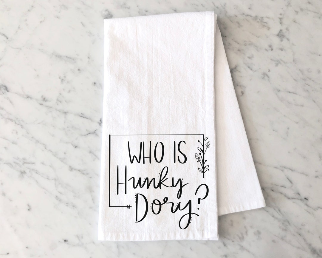 Real Housewives of Beverly Hills Tea Towel Who is Hunky Dory - Etsy