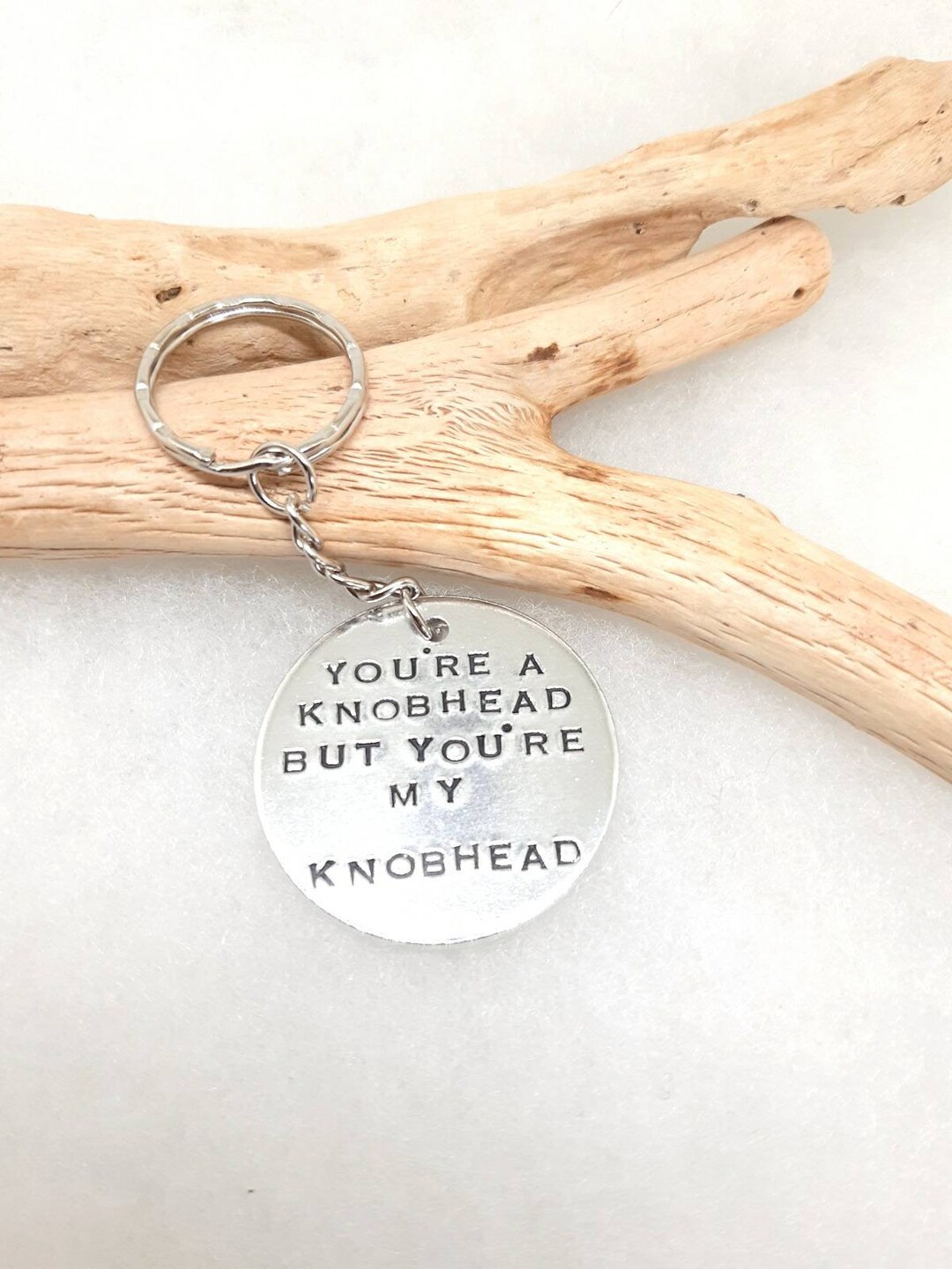 YOU'RE A KNOBHEAD Fun Keyring. Hand Stamped. Husband. Partner ...