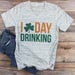 I Love Day Drinking Shirt/ Let's Day Drink Shirt/ Womens - Etsy