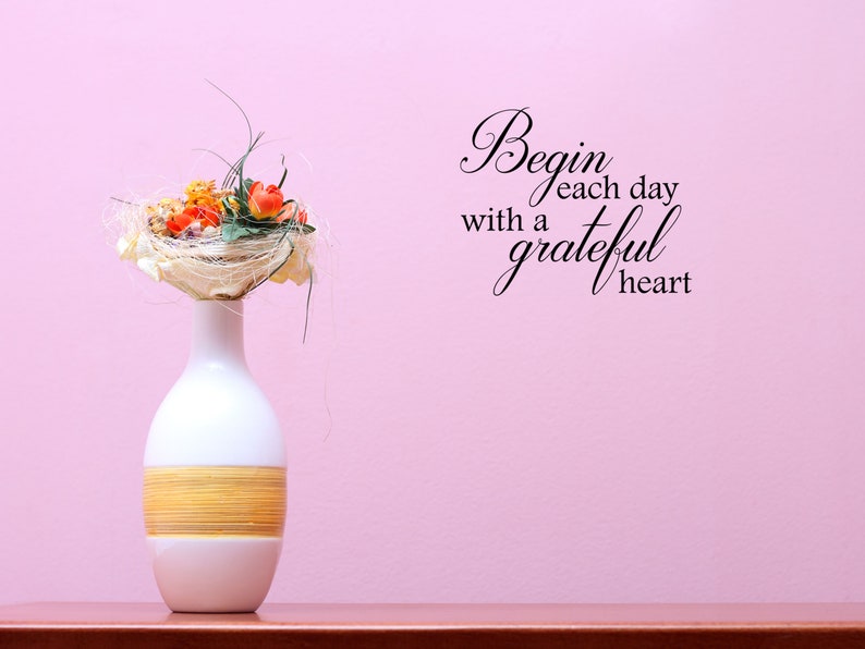 Begin Each Day With A Grateful Heart Verse Vinyl Quote Wall - Etsy