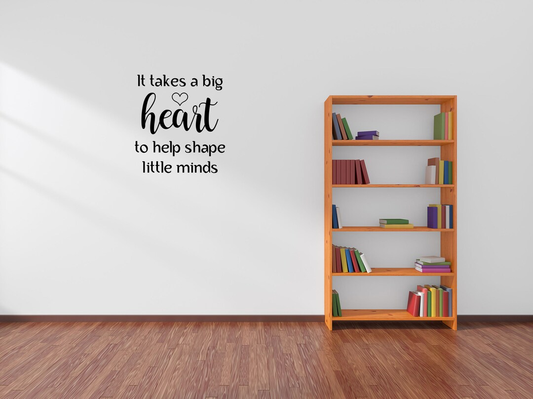 It Takes A Big Heart Wall Decal Teacher Wall Decal Big Heart Decal ...