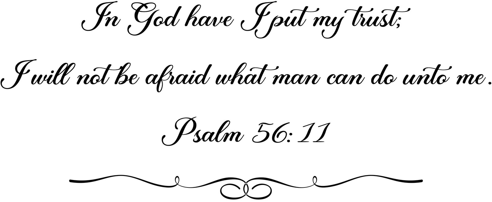 Psalm 56:11 KJV Bible Scripture Decal In God have I Put My | Etsy Psalm 56:11 KJV Bible Scripture Decal In God have I Put My | Etsy