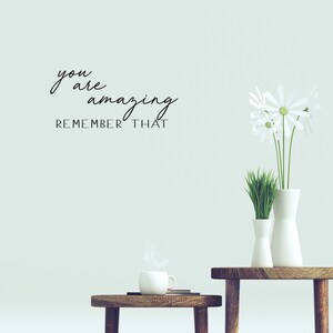 You Are Amazing Wall Decal - Amazing Wall Quote Vinyl Sign ...