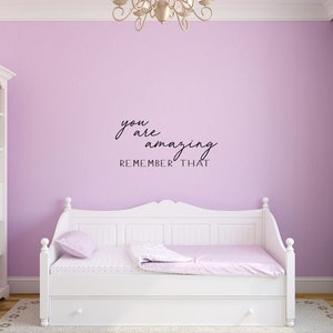 You Are Amazing Wall Decal - Amazing Wall Quote Vinyl Sign ...