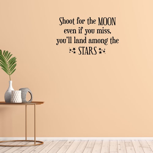 Shoot for the Moon Land Among the Stars Quote Decal Custom - Etsy