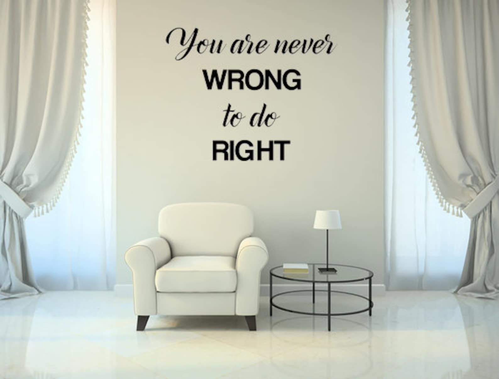 You Are Never Wrong To Do Right Decal Vinyl Wall Decal | Etsy