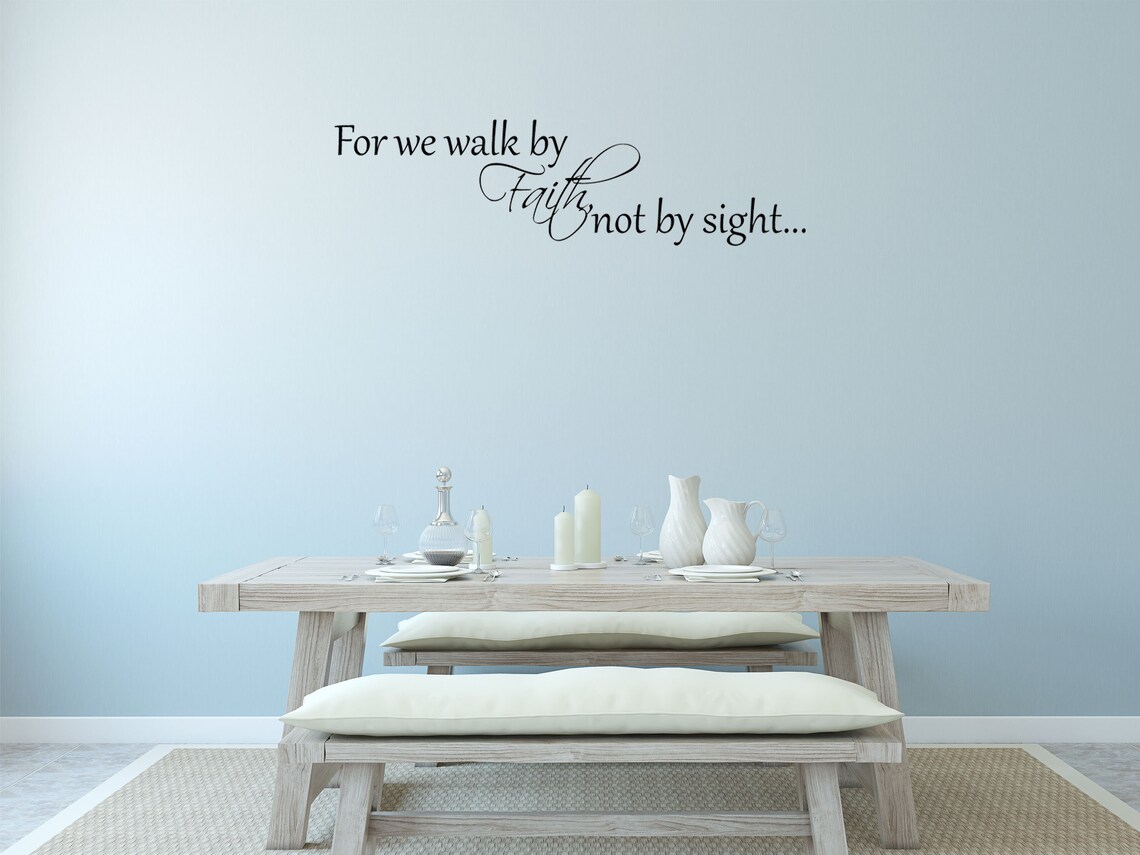 For We Walk by Faith Scripture Wall Decal 2 Corinthians 5:7 - Etsy