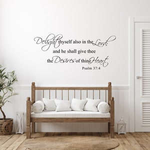 Delight Thyself Also in the Lord Decal Christian Bible Verse Wall ...