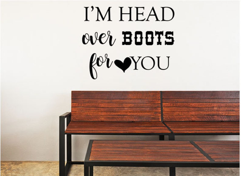 Head Over Boots Decal Love Quote Decal Head Over Boots for - Etsy