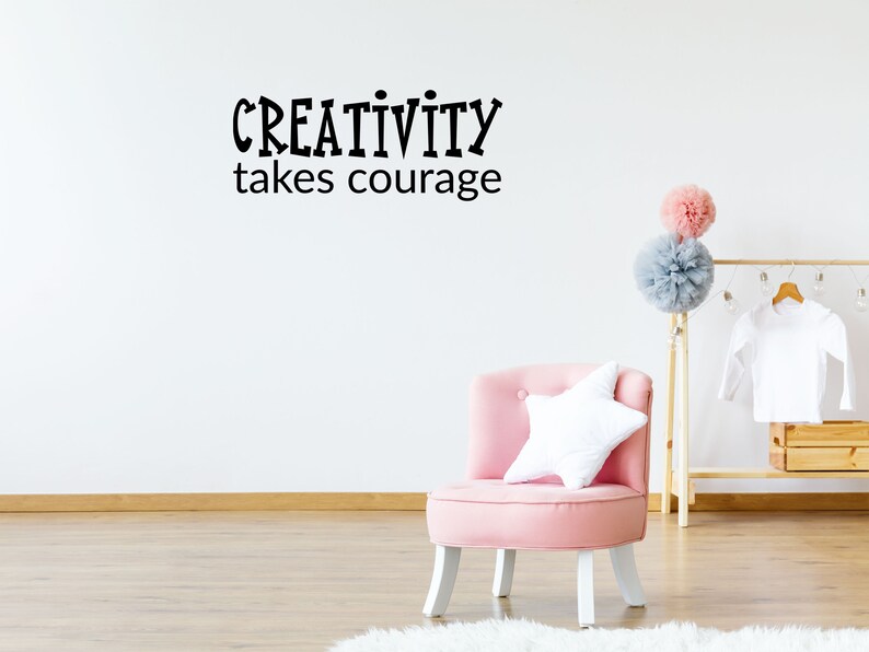 Creativity Takes Courage Wall Decal Inspirational Wall Decal | Etsy