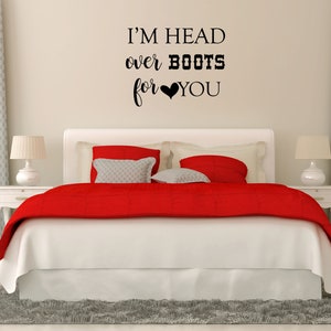 Head Over Boots Decal - Love Quote Decal - Head Over Boots for You ...