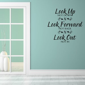 Look up Not Down Decal Wall Decal Custom Wall Custom Quote Look up Sign ...