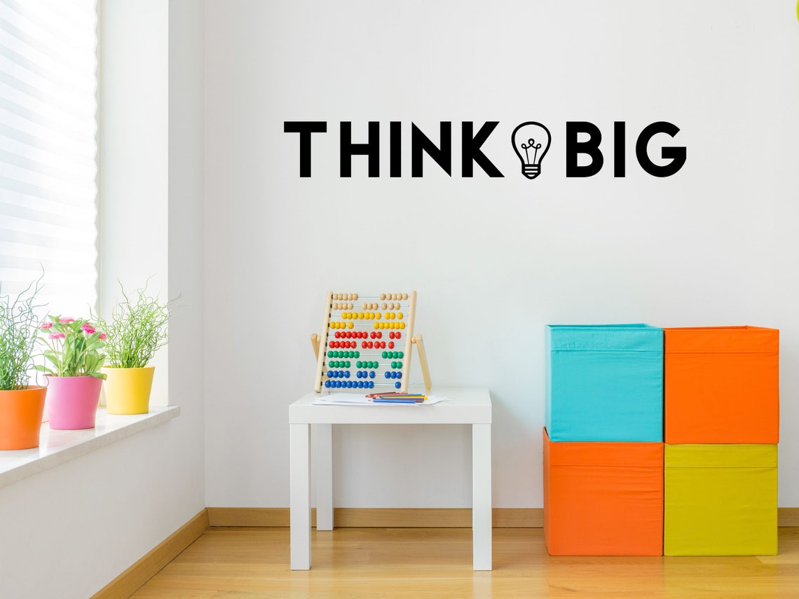 Think Big Decal Think Big Wall Decal Think Big Décor - Etsy