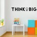 Think Big Decal Think Big Wall Decal Think Big Décor Classroom Sticker ...