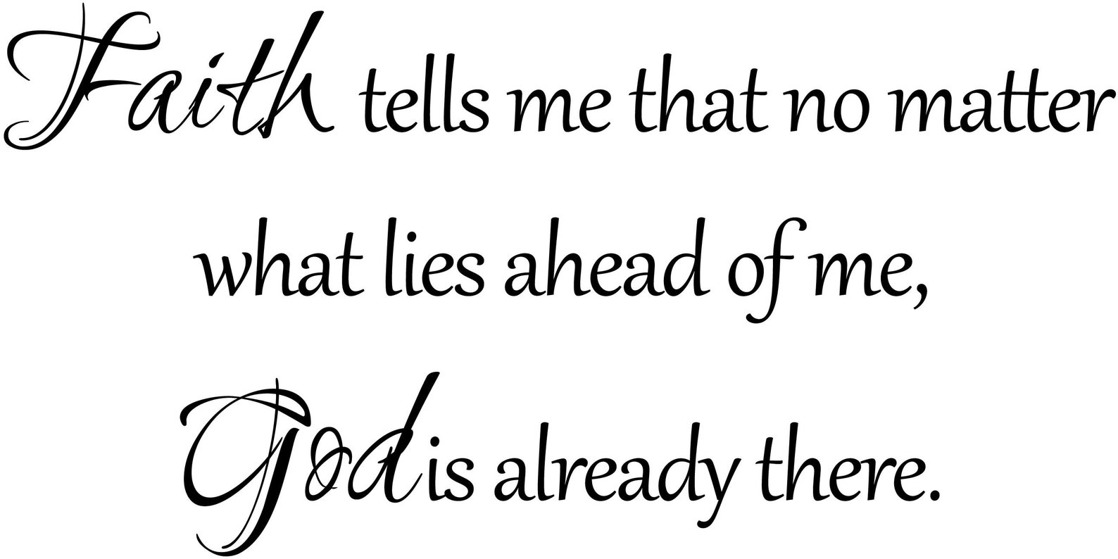 God is Already There Vinyl Wall Decal Faith Wall Decal - Etsy