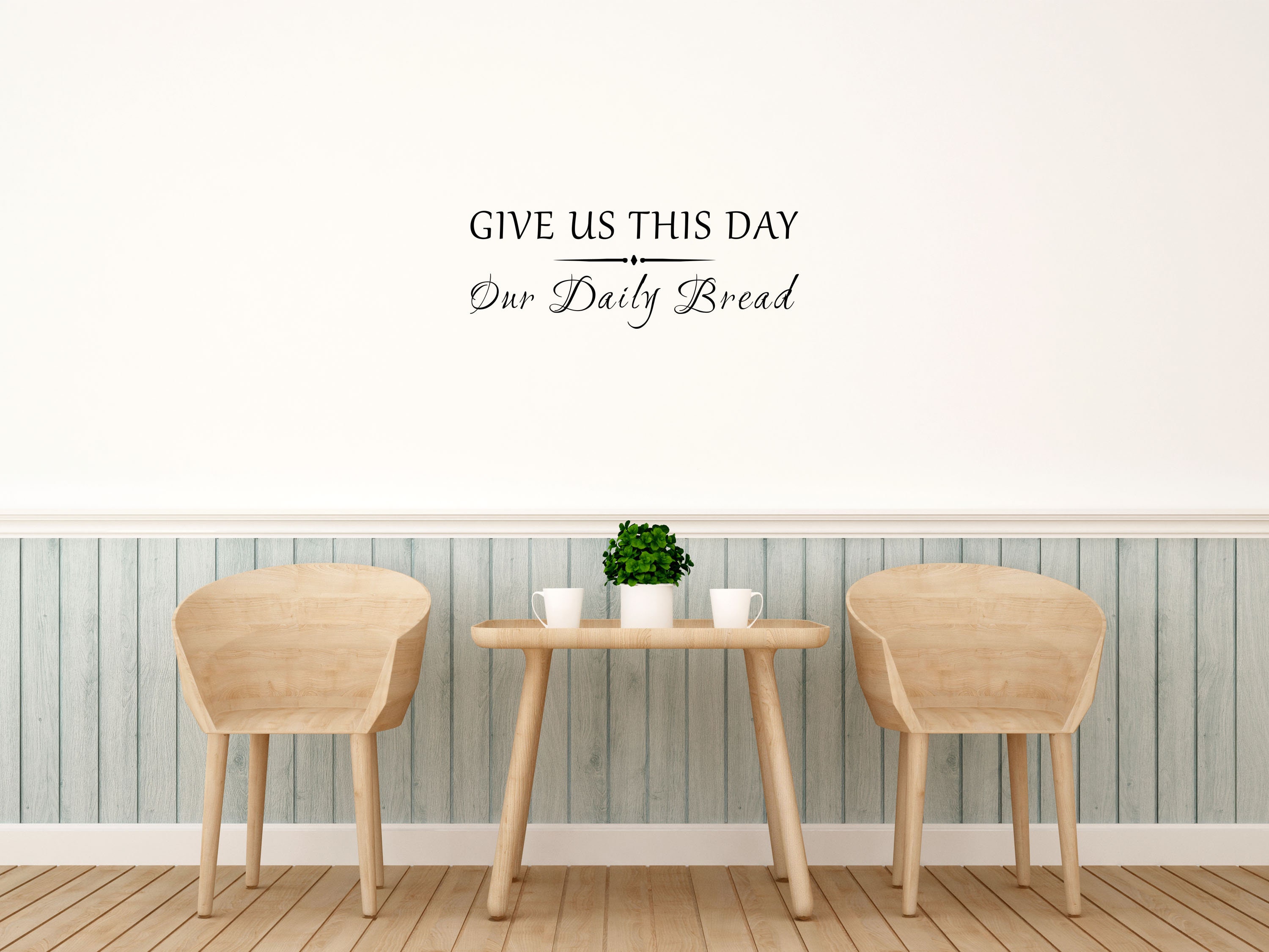 Give Us This Day Our Daily Bread Vinyl Wall Decal - Our Daily Bread ...