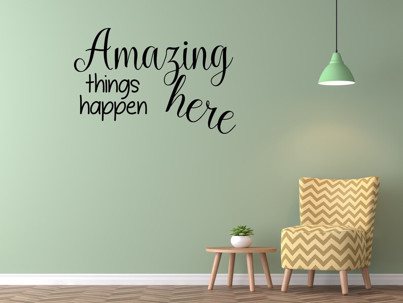 Amazing Things Happen Here Inspirational Wall Decal Teacher - Etsy