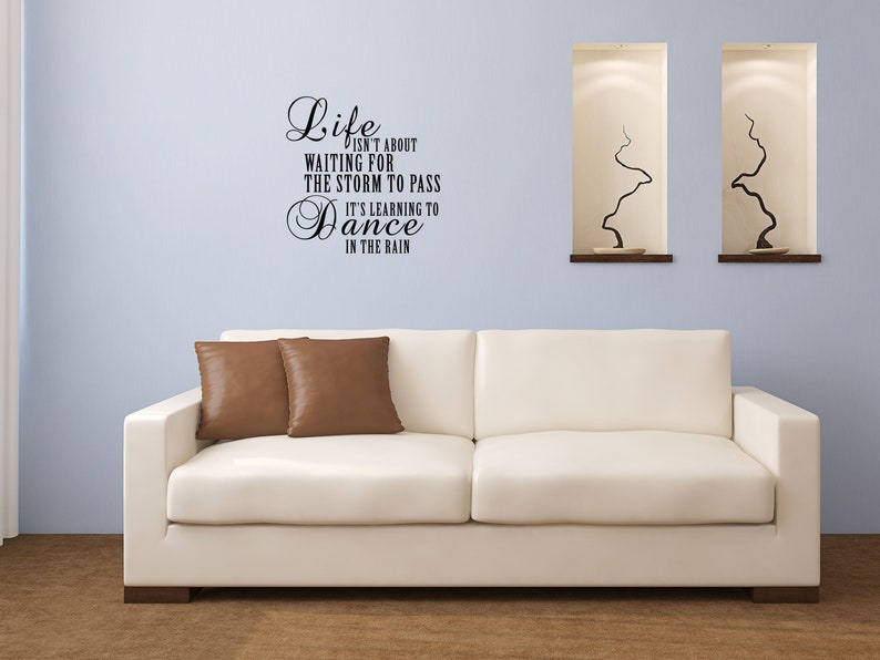 Inspirational Wall Quote About Life, Life Isn't About Waiting for the ...