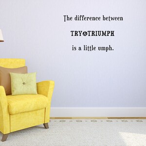 The Difference Between Try & Triumph Decal - Motivational Wall Decal ...