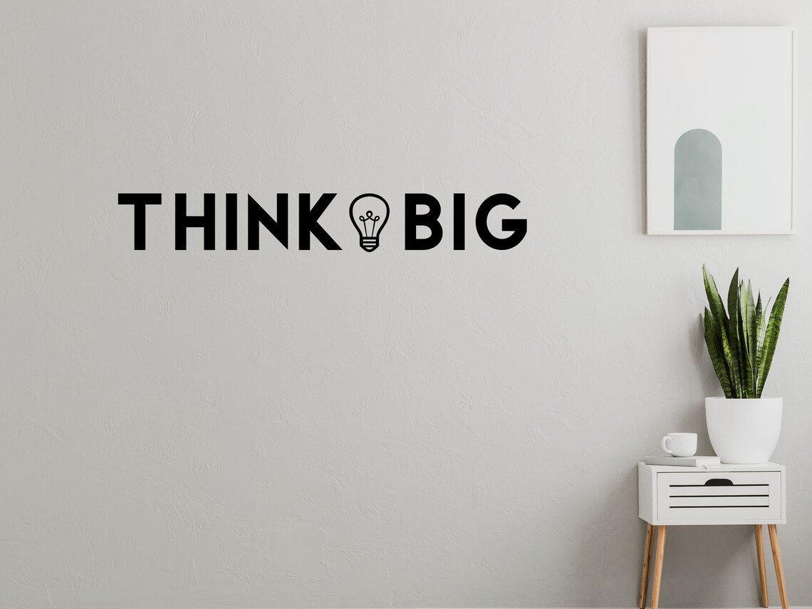 Think Big Decal Think Big Wall Decal Think Big Décor - Etsy